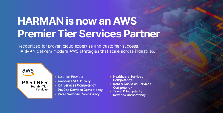 HARMAN Digital Transformation Solutions Achieves AWS Premier Tier Status in the Amazon Web ...